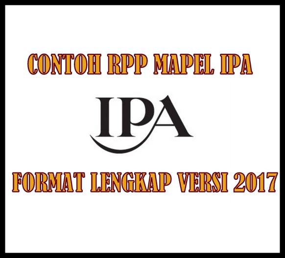 Contoh RPP Mapel IPA SD/MI Format Lengkap Versi 2017 - Galeri SD SMP SMA