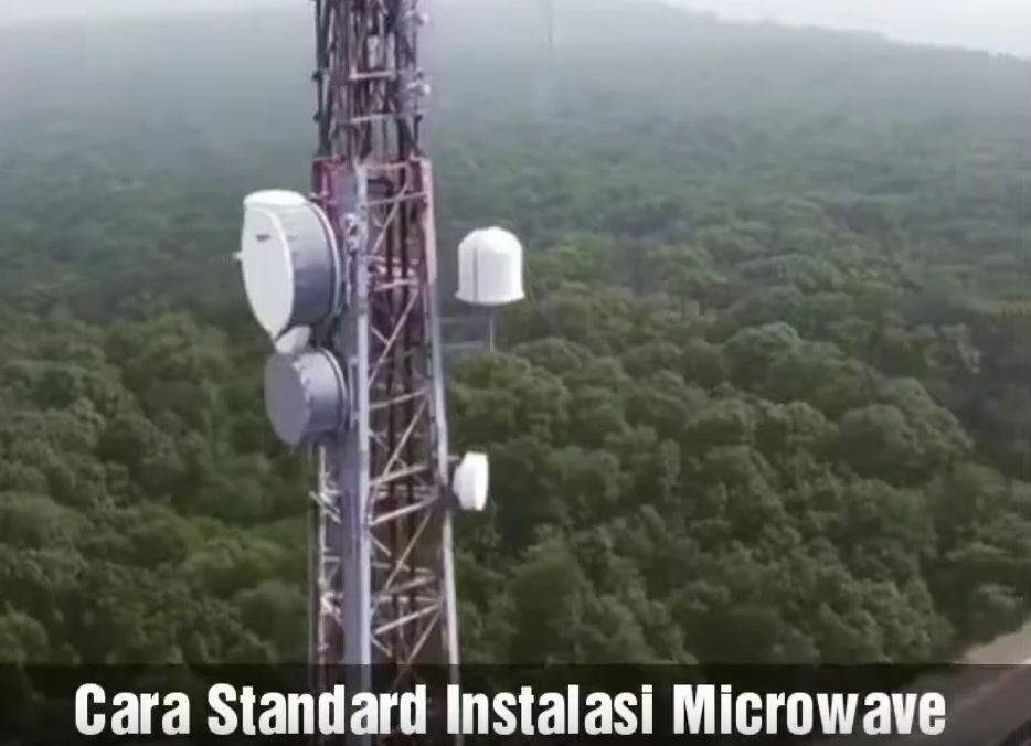 Cara Standard Instalasi Antenna Microwave - Japung