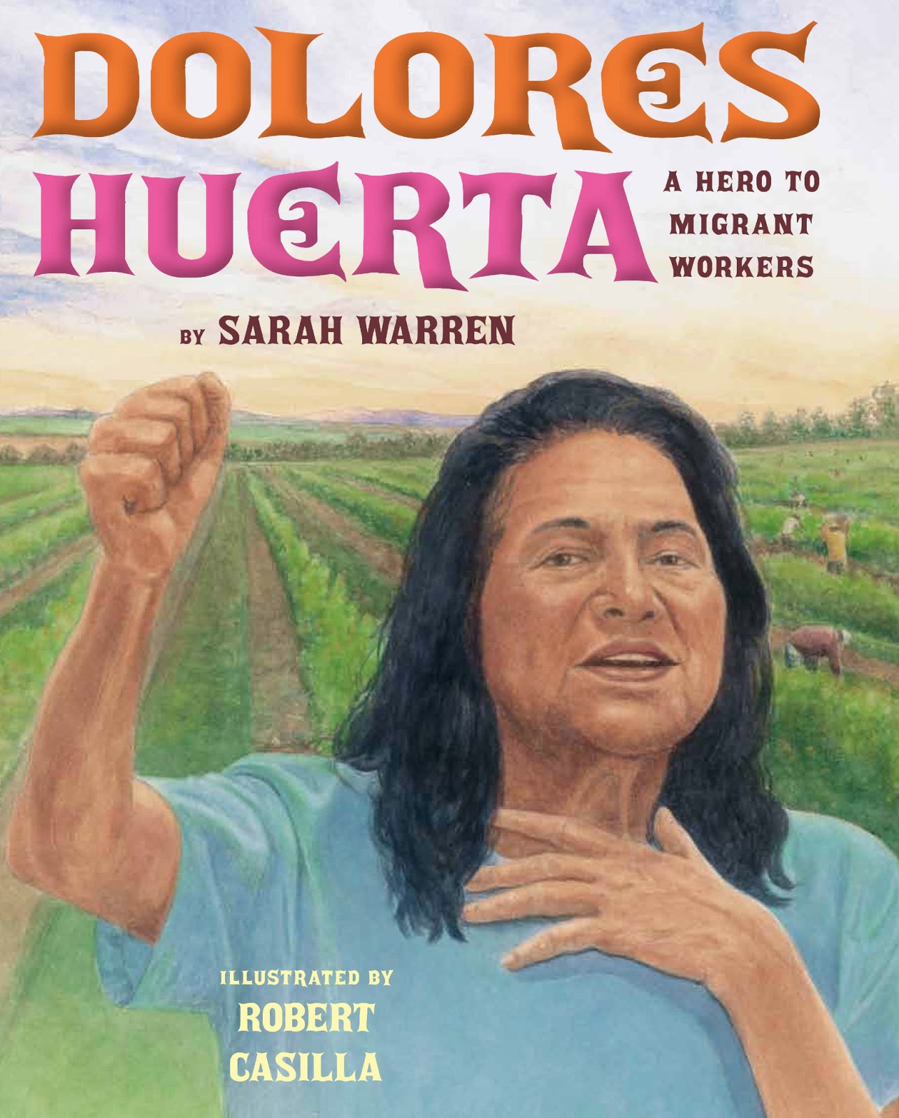 De Colores: The Raza Experience in Books for Children: Dolores Huerta ...