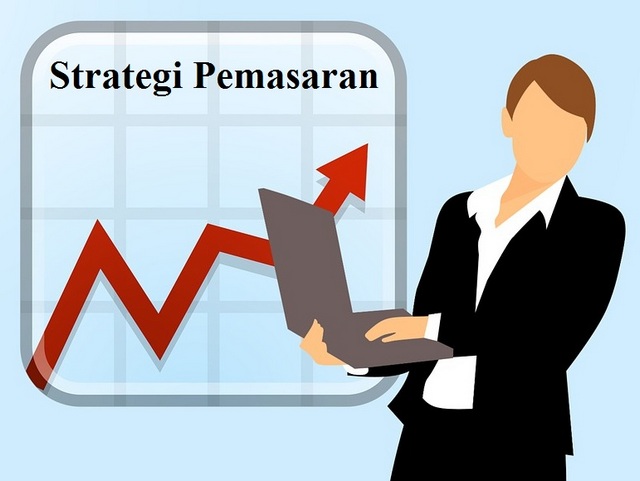 Strategi Pemasaran Dan Marketing Mix Untuk Meningkatkan Volume