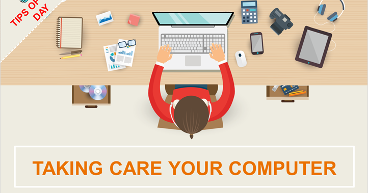 TAKING CARE OF YOUR COMPUTER - UniFi Specialist by TM