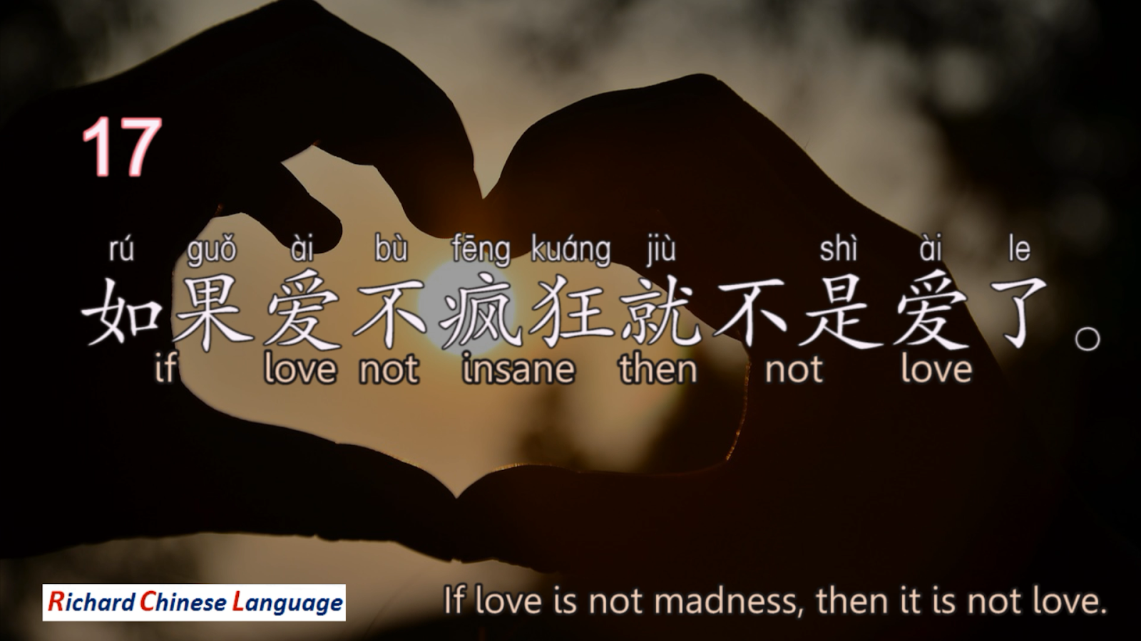 Richard Chinese: The Best Way to Learn Chinese: 21 中文爱情短句 | Let’s learn ...