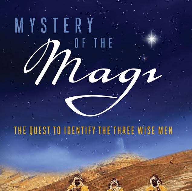 Book Reviews and More: Mystery of the Magi - Father Dwight Longenecker ...