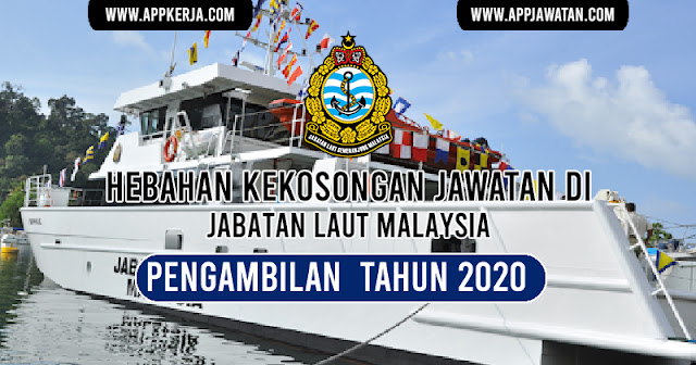 Jawatan Kosong Terkini di Jabatan Laut Malaysia - Appkerja Malaysia