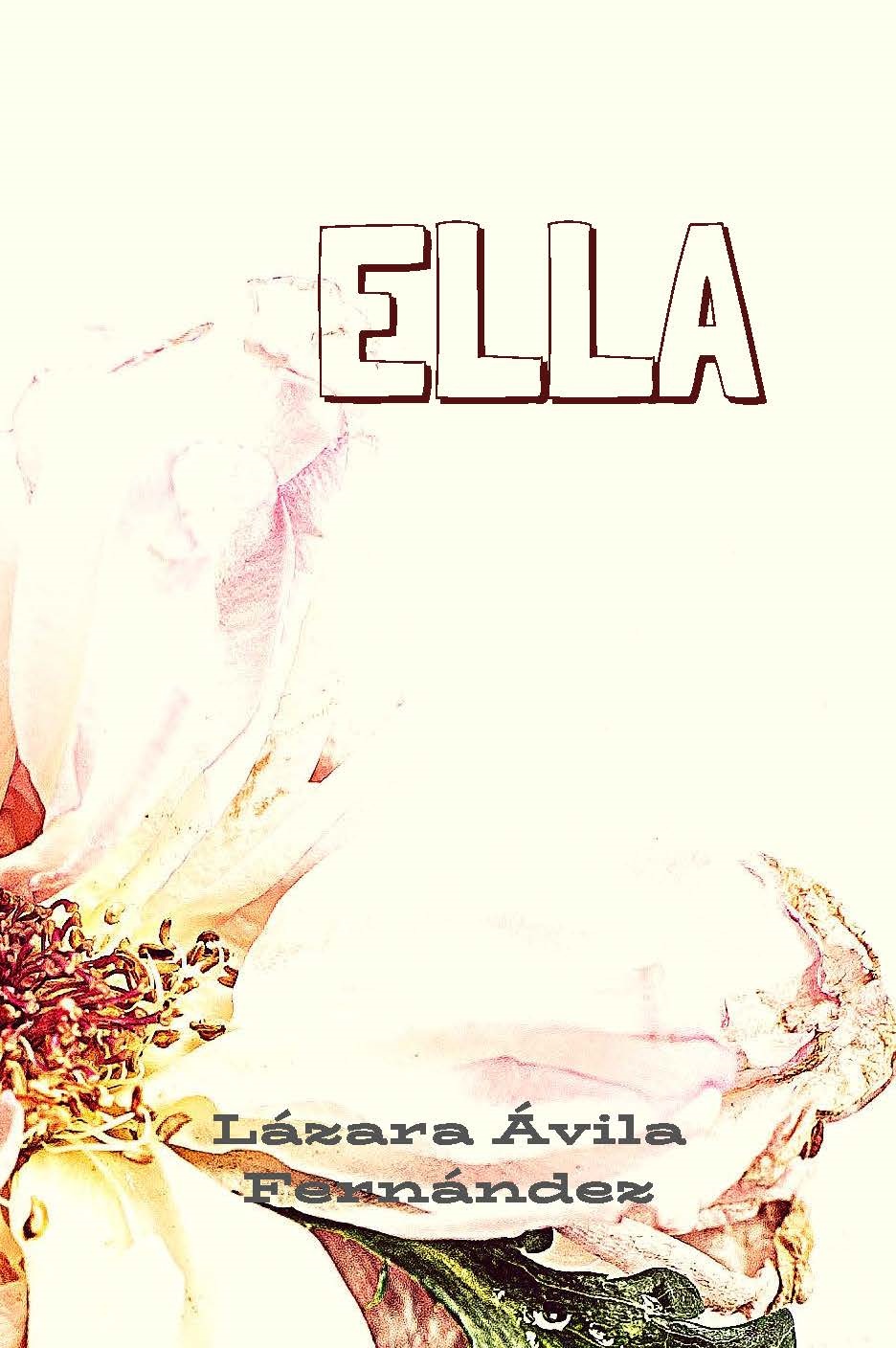 "A mi madre" y otros poemas del libro "Ella"