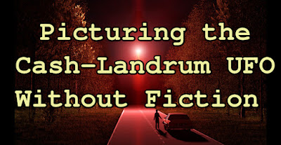 Blue Blurry Lines: 40 years and the Cash-Landrum UFO Case
