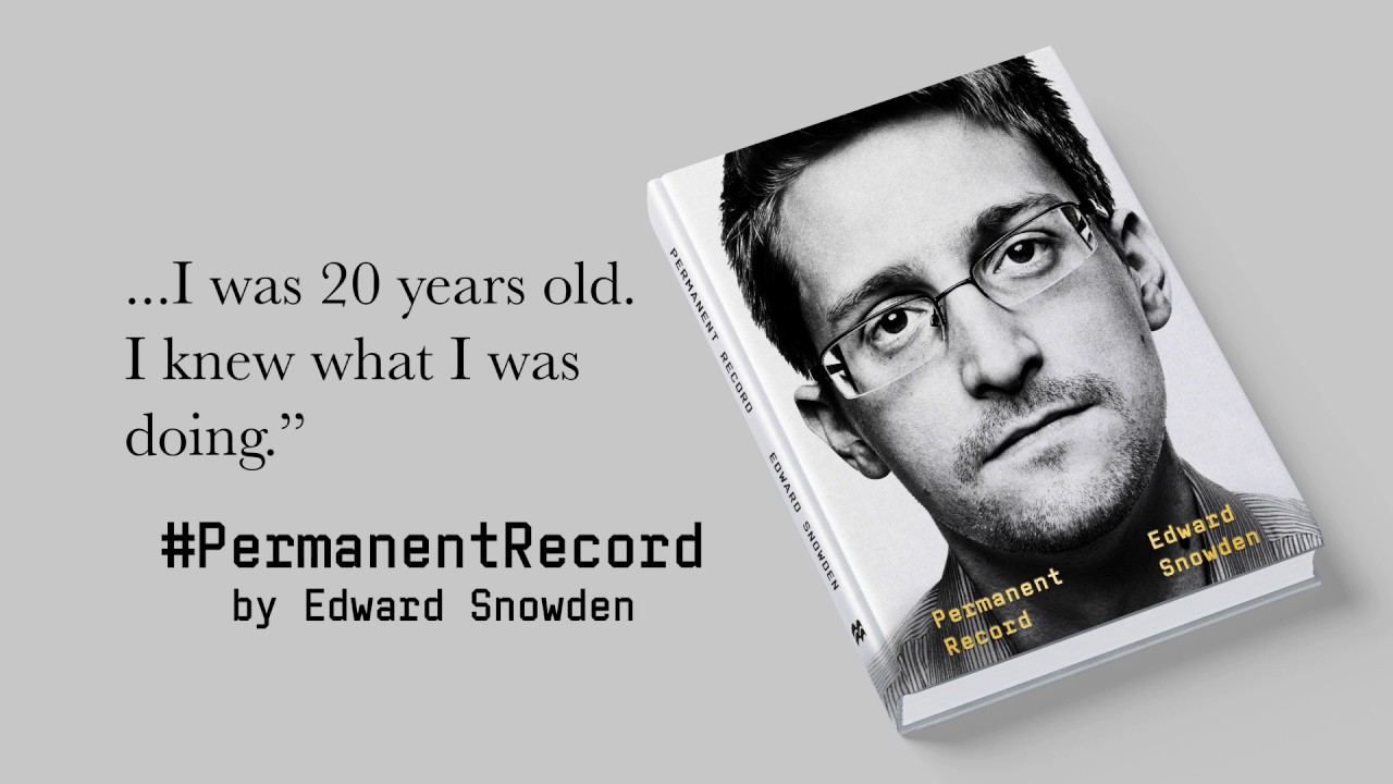 Book: Permanent Record- Edward Snowden