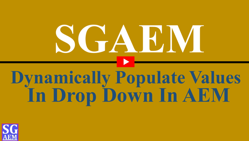 Aem Developer Learning Dynamically Populate Drop Down Values In Aem