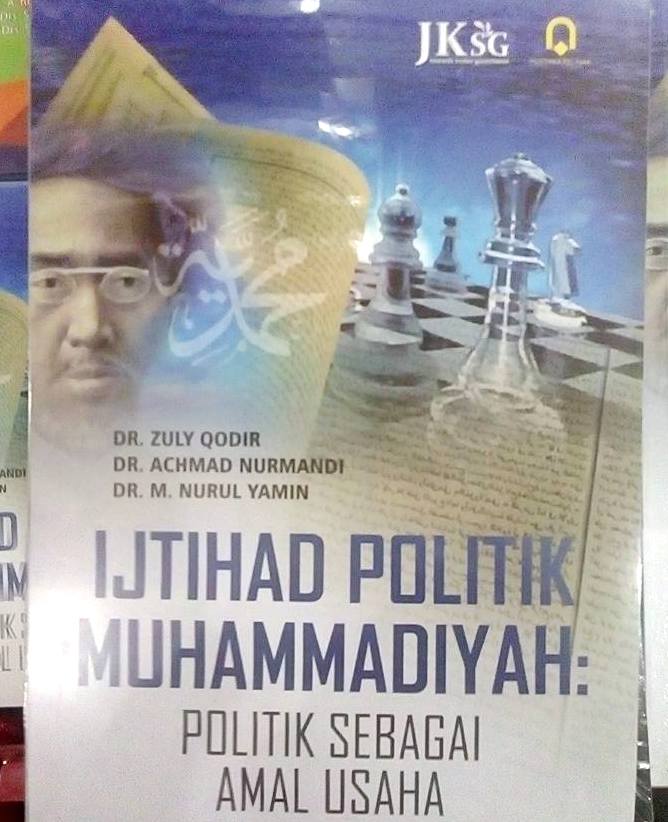 Toko Buku Sang Media : IJTIHAD POLITIK MUHAMMADIYAH : POLITIK SEBAGAI ...