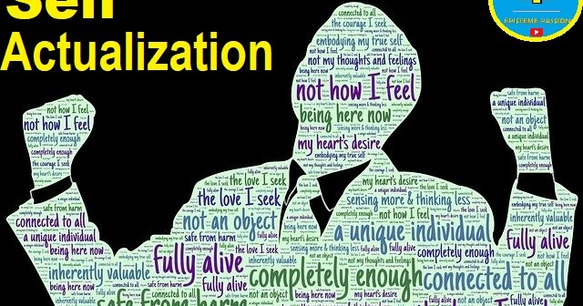 Self Actualization Meaning Guide To Prosperity Maslow Needs Episteme Passion self-actualization-meaning-guide-to-prosperity-maslow-needs-episteme-passion