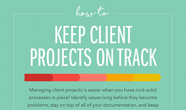 How to Keep Client Projects on Track #infographic - Visualistan