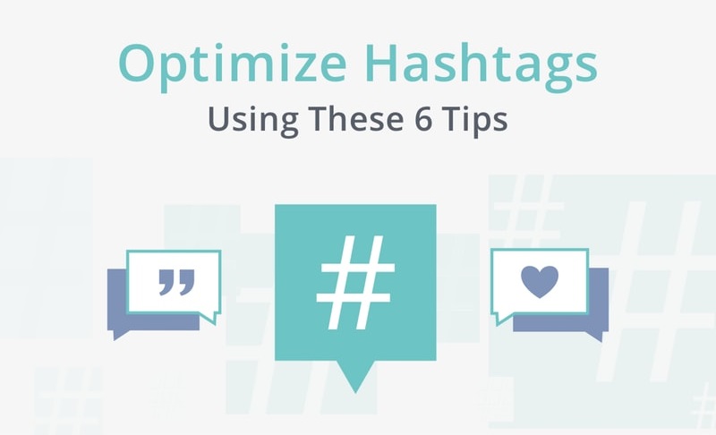 Optimize Hashtags Using These 6 Tips - #infographic