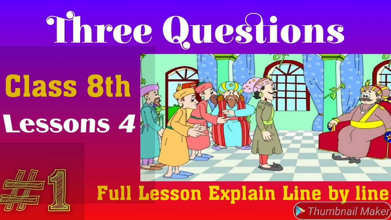 Three Questions Class 8th English Chapter 4 three-questions-class-8th-english-chapter-4