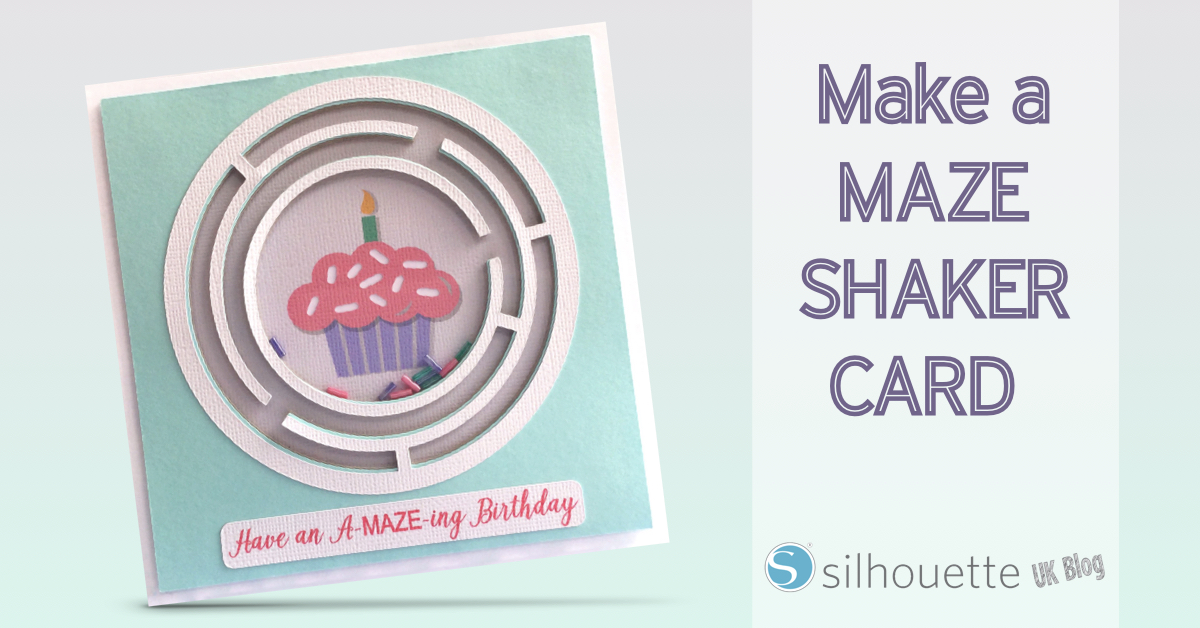 Silhouette UK: Make an a-MAZE-ing Maze Shaker Card with Adhesive Cardstock
