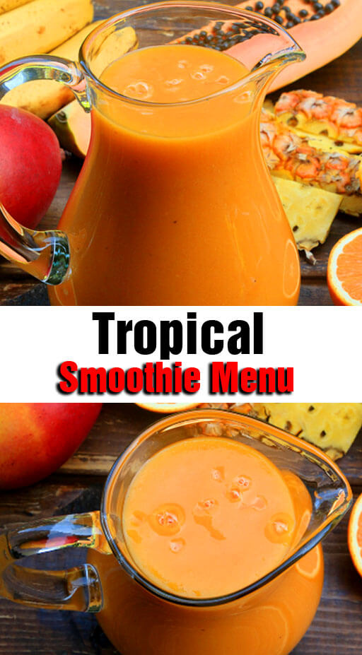 Tropical Smoothie Menu - herbal medicine