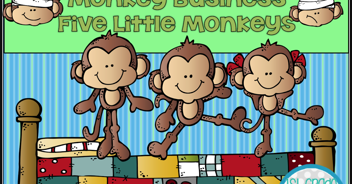 1st Grade Hip Hip Hooray!: Monkey Business with Five Little Monkeys!