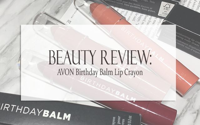 REVIEW: Avon Birthday Balm Lip Crayon - Prairie Beauty