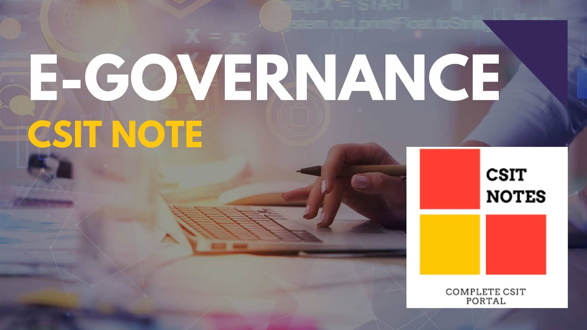 E-Governance BSc CSIT Complete Note | bsc csit 6th sem note e ... E-Governance BSc CSIT Complete Note | bsc csit 6th sem note e ...
