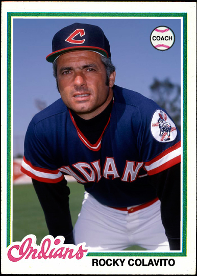 WHEN TOPPS HAD (BASE)BALLS!: COACH CARD- 1978 ROCKY COLAVITO