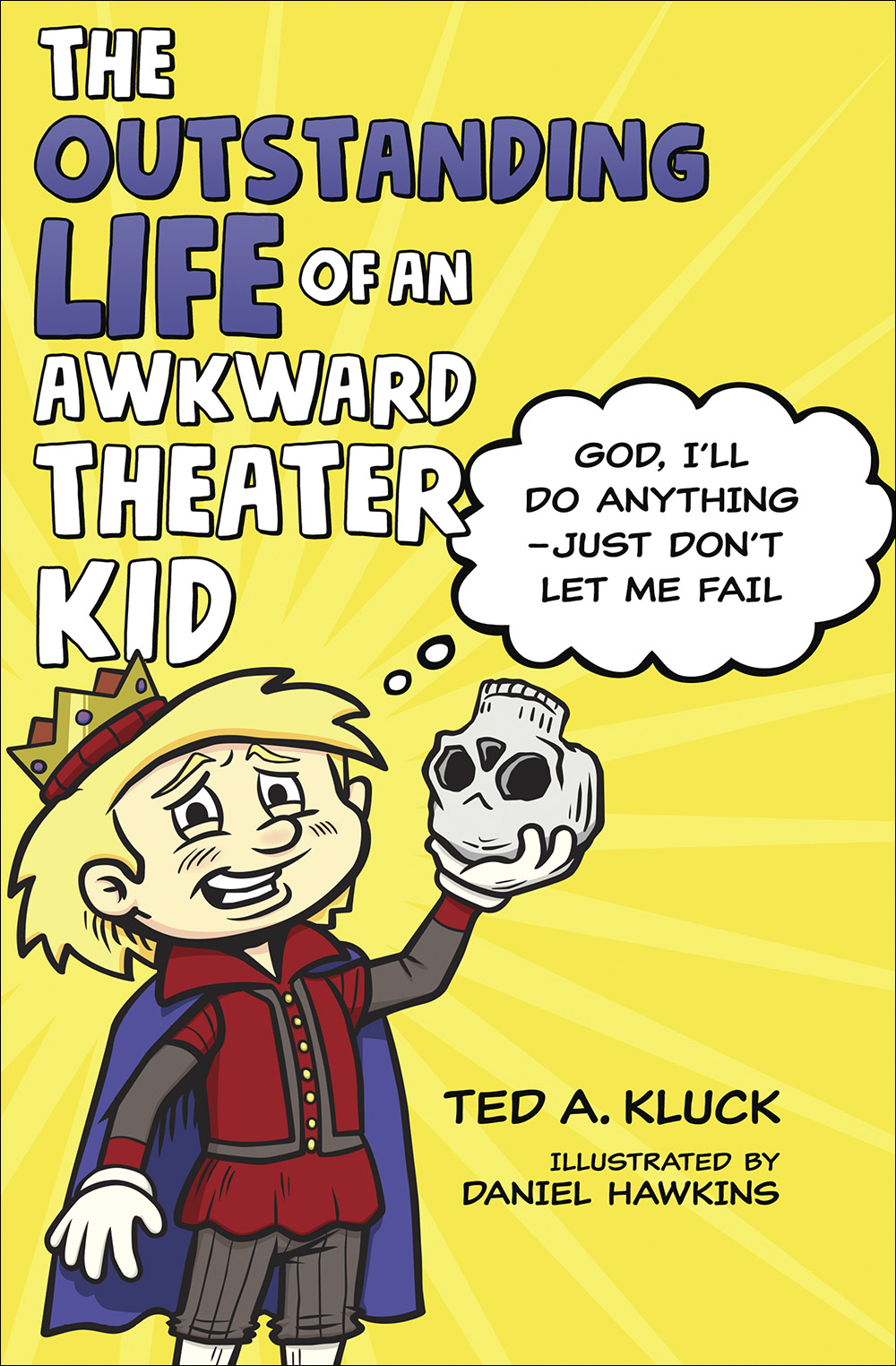 Labor Not in Vain : The Outstanding Life of an Awkward Theater Kid by ...