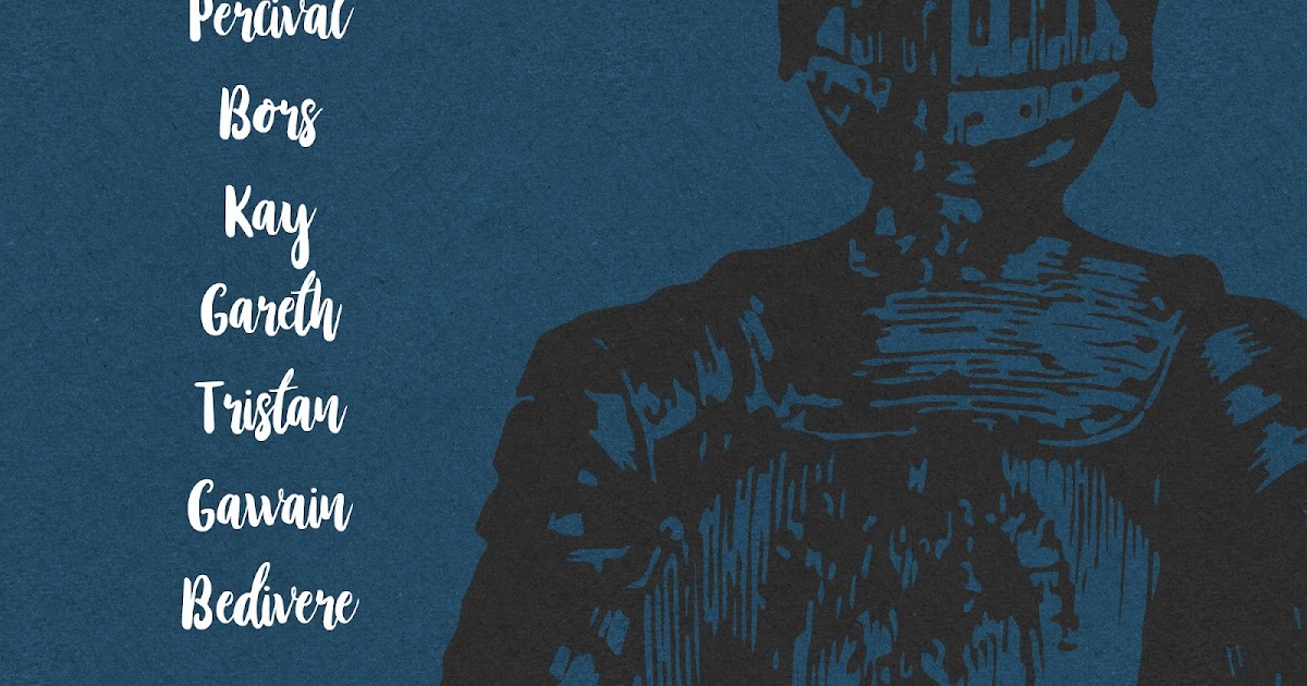 Ren's Baby Name Blog: Knights of the Round Table
