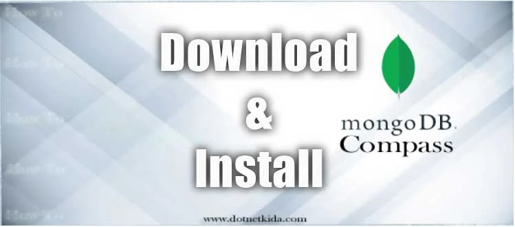 How to Download and Install MongoDB Compass ~ DotNetKida