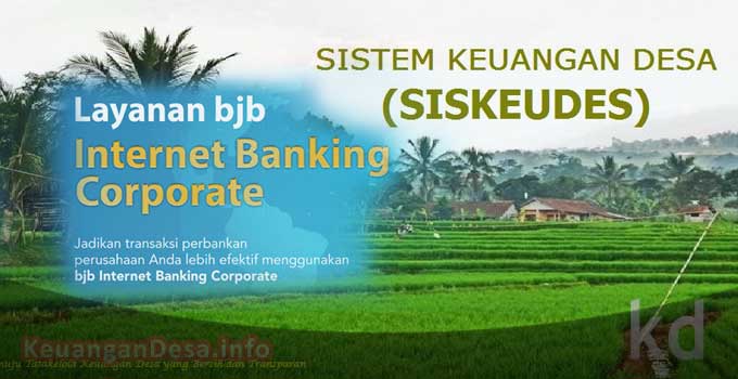 IBC Bank BJB dengan Siskeudes Permudah Pengelolaan Keuangan Desa ...