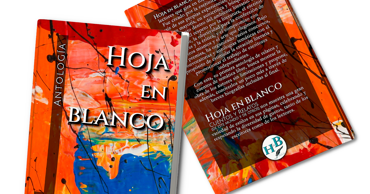 Hoja en blanco: Antología "HOJA EN BLANCO, Cuentos y Relatos (de este ...