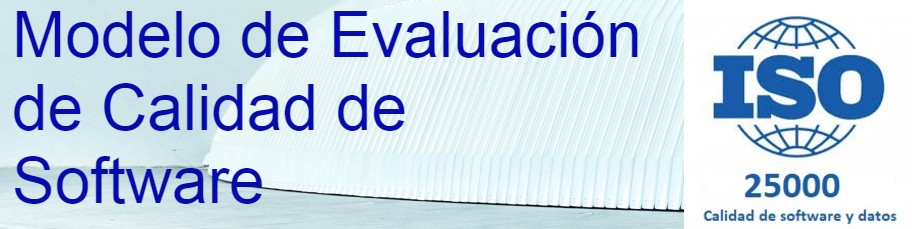 Modelo de Evaluación de Calidad de Software Iso 25000: Criterios de Evaluación