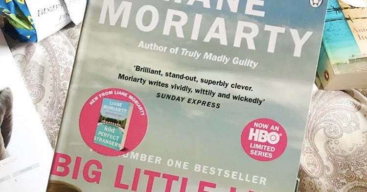 Big Little Lies by Liane Moriarty Book Review | Food and Other Loves