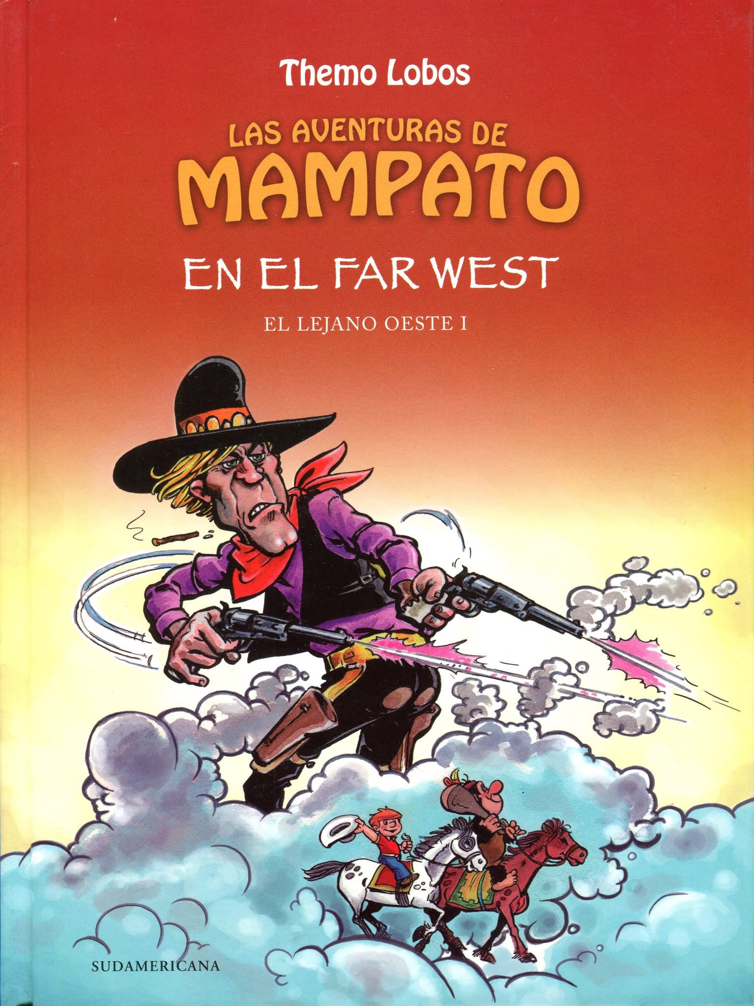 Yo soy de la generación de Mampato: Mampato en el Lejano Oeste (versión ...