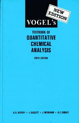 Vogel s Textbook Of Quantitative Chemical Analysis No Cost Library Ncl vogel-s-textbook-of-quantitative-chemical-analysis-no-cost-library-ncl