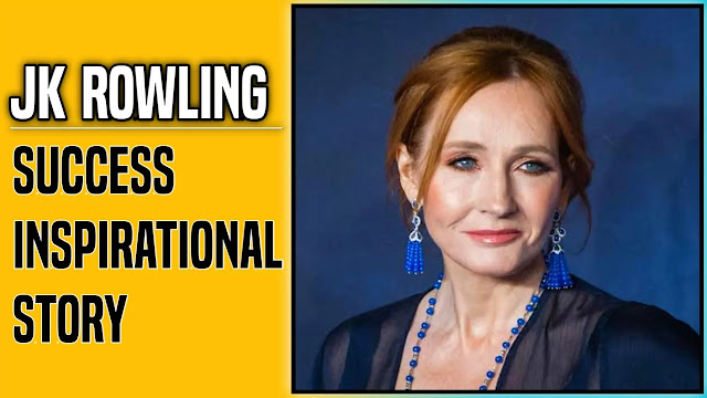 Success Inspirational Story of JK Rowling | JK Rowling Life story in ...