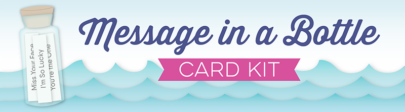 Paper Pursuits: Message in a Bottle Card Kit from MFT Release!!