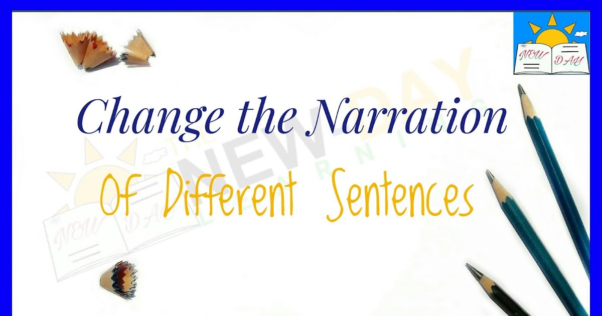 Direct and Indirect Speech Rules | Narration for Different Sentences