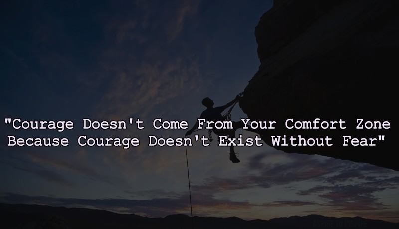 Top 12 Motivational and Inspirational Quotes About Great Courage To ...