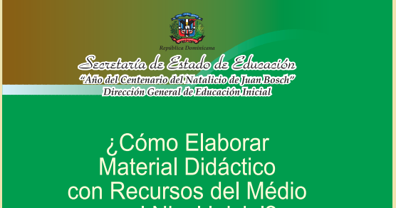 ¿Cómo elaborar un manual didáctico con recursos del medio en el nivel ...