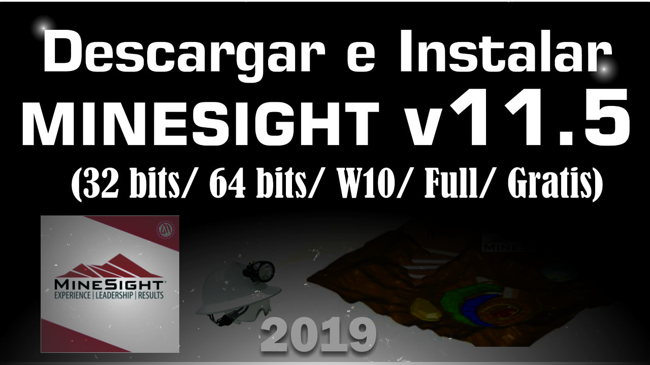Descargar MINESIGHT v 11.5 (32bit / 64bits / W10 / Gratis / Full ...