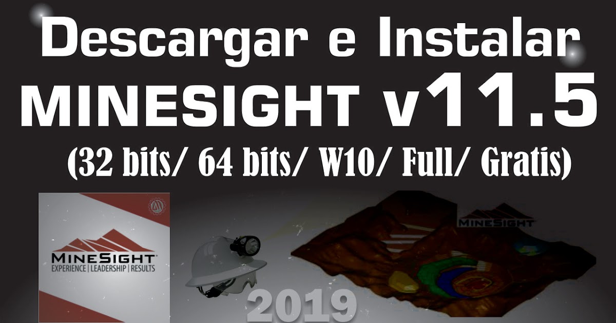 Descargar MINESIGHT v 11.5 (32bit / 64bits / W10 / Gratis / Full ...