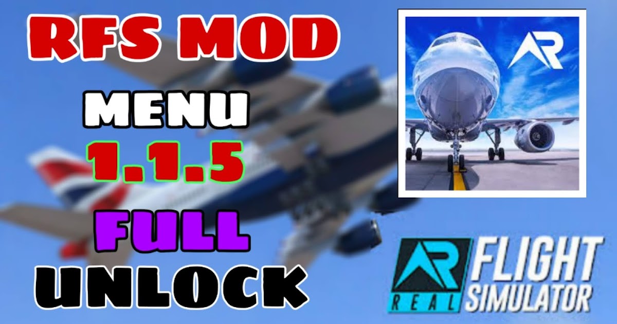 RFS - Real Flight Simulator v 1.1.5 Mod (Full Unlocked) Download