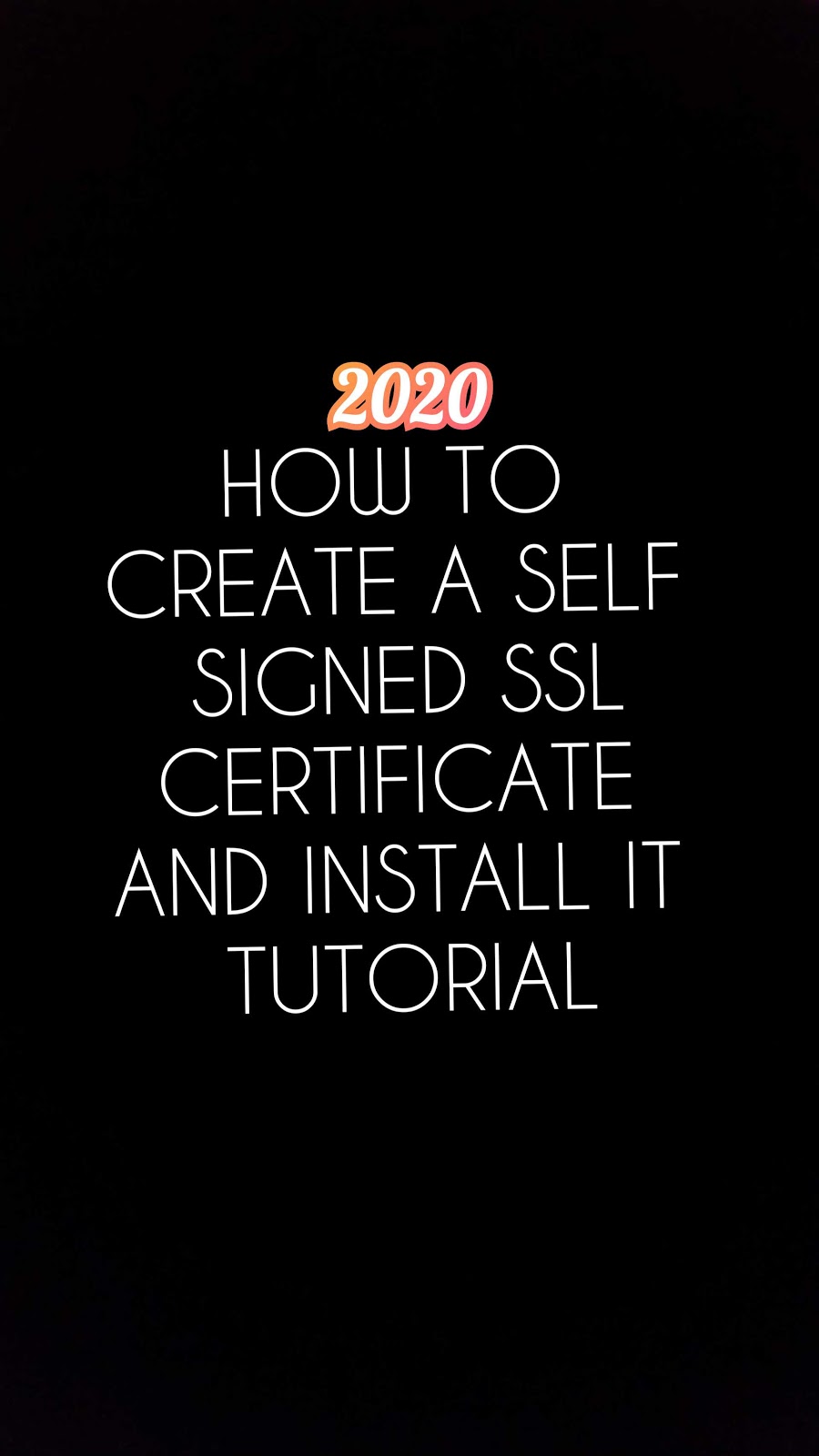 Create A Self Signed Ssl Certificate With Windows Server 2020