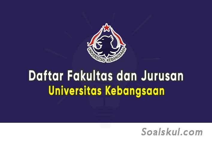 Daftar Fakultas dan Jurusan Universitas Kebangsaan (TERBARU) - Soalskul Daftar Fakultas dan Jurusan Universitas Kebangsaan (TERBARU) - Soalskul