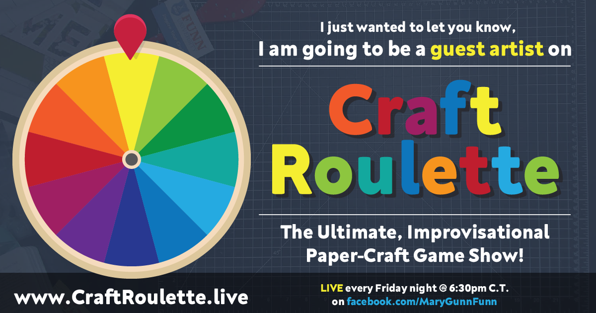 In My Creative Opinion: Craft Roulette with Mary Gunn #45