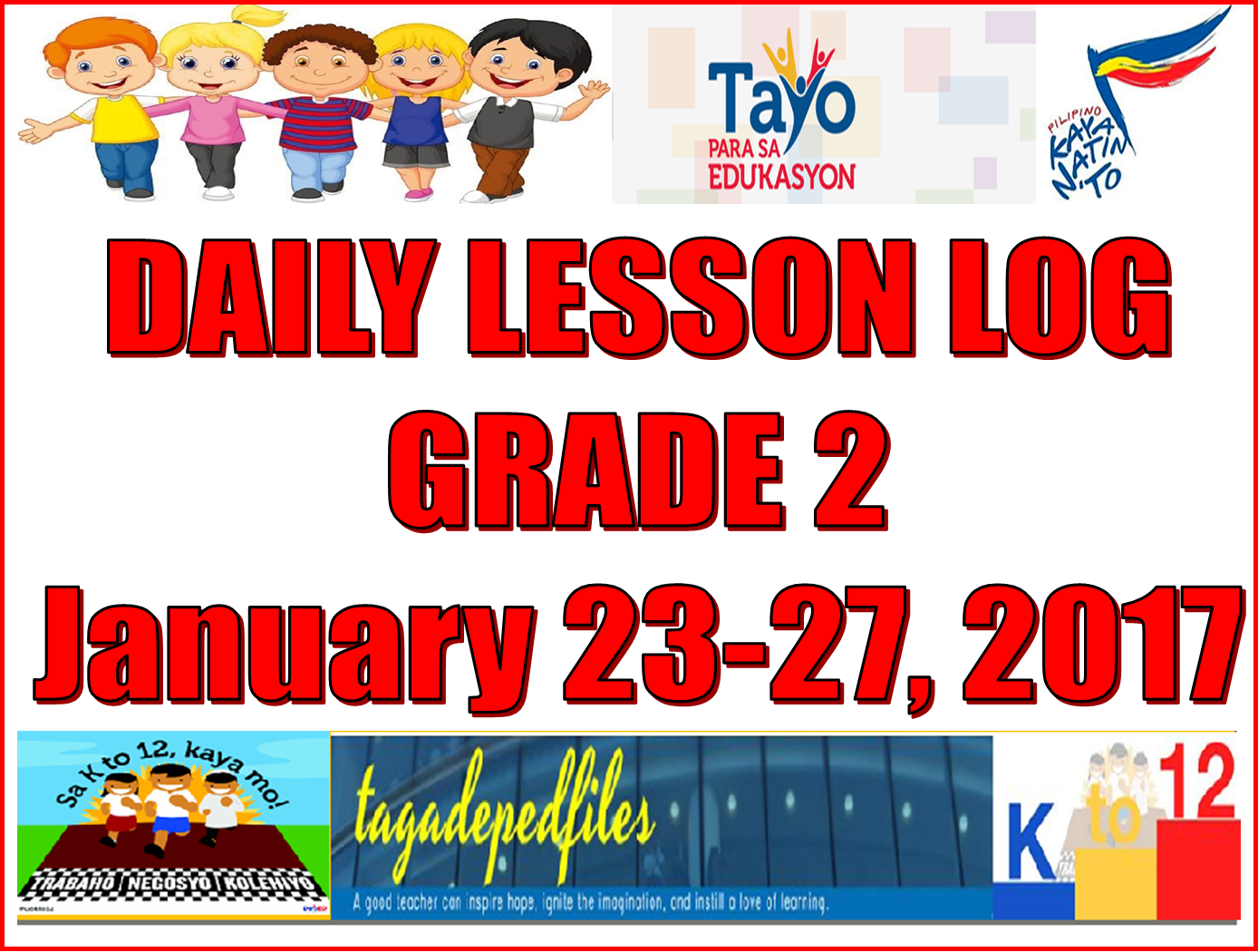 Tagadepedfiles DAILY LESSON LOG GRADE 2 JANUARY 23 27 2017 tagadepedfiles-daily-lesson-log-grade-2-january-23-27-2017