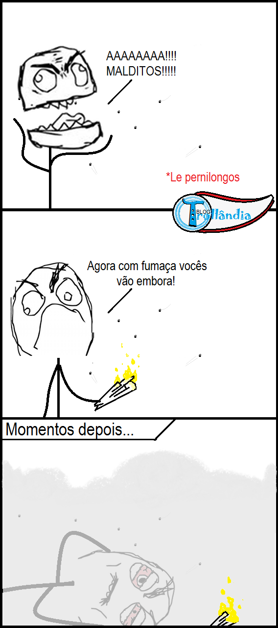 Trollândia: MALDITOS PERNILONGOS