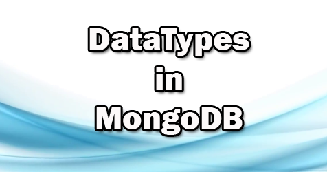 DataTypes in MongoDB ~ IT Tutorials with Example