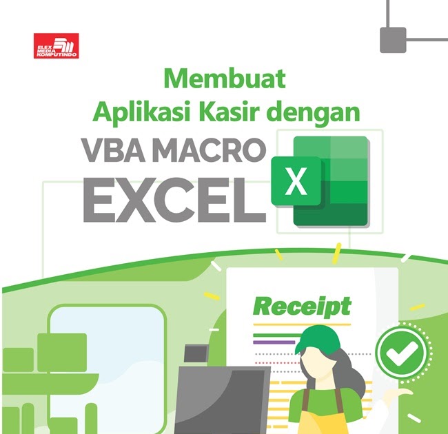 Membuat Aplikasi Kasir dengan VBA Macro Excel - Solusi Kantor