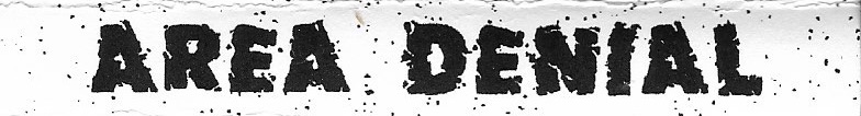 TERMINAL ESCAPE: AREA DENIAL
