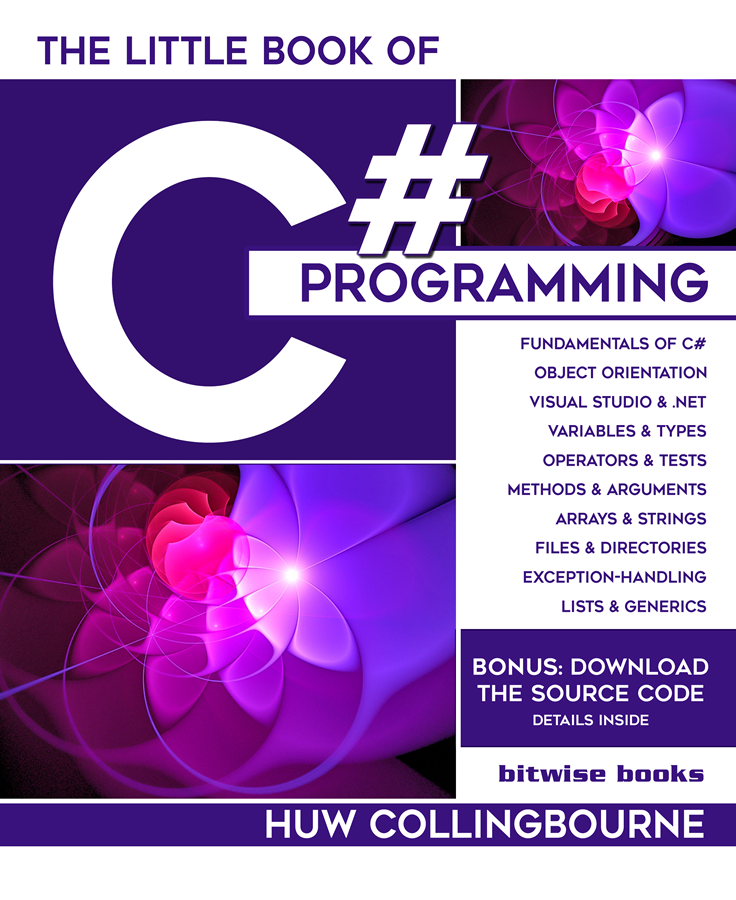 Bitwise Magazine: Learn C# (C-Sharp) In A Day