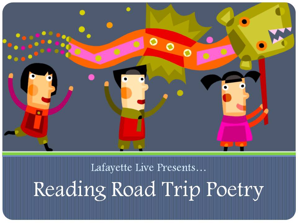 Lafayette School Takes a Reading Road Trip!: Traveling by Poem with ...